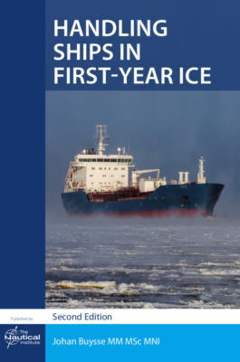 The Nautical Institute launches Handling Ships in First-Year Ice ...