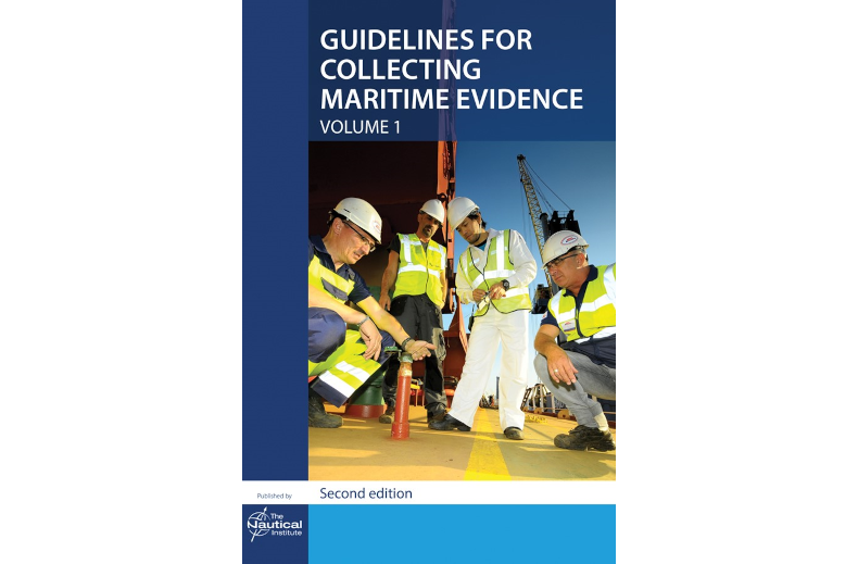 Guidelines for Collecting Maritime Evidence - Volume 1 - 2nd Edition